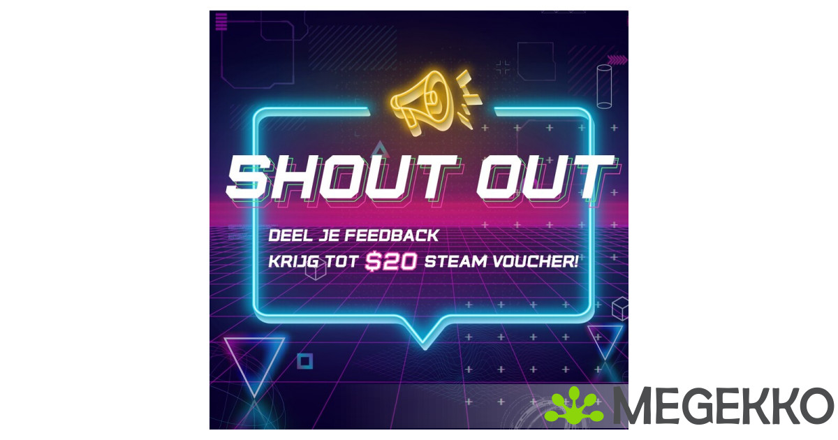Megekko.nl - MSI - Shout Out review actie 2025